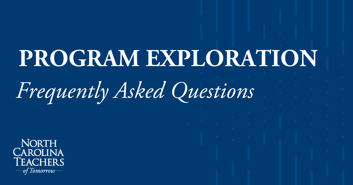 Program Exploration Frequently Asked Questions (FAQ)