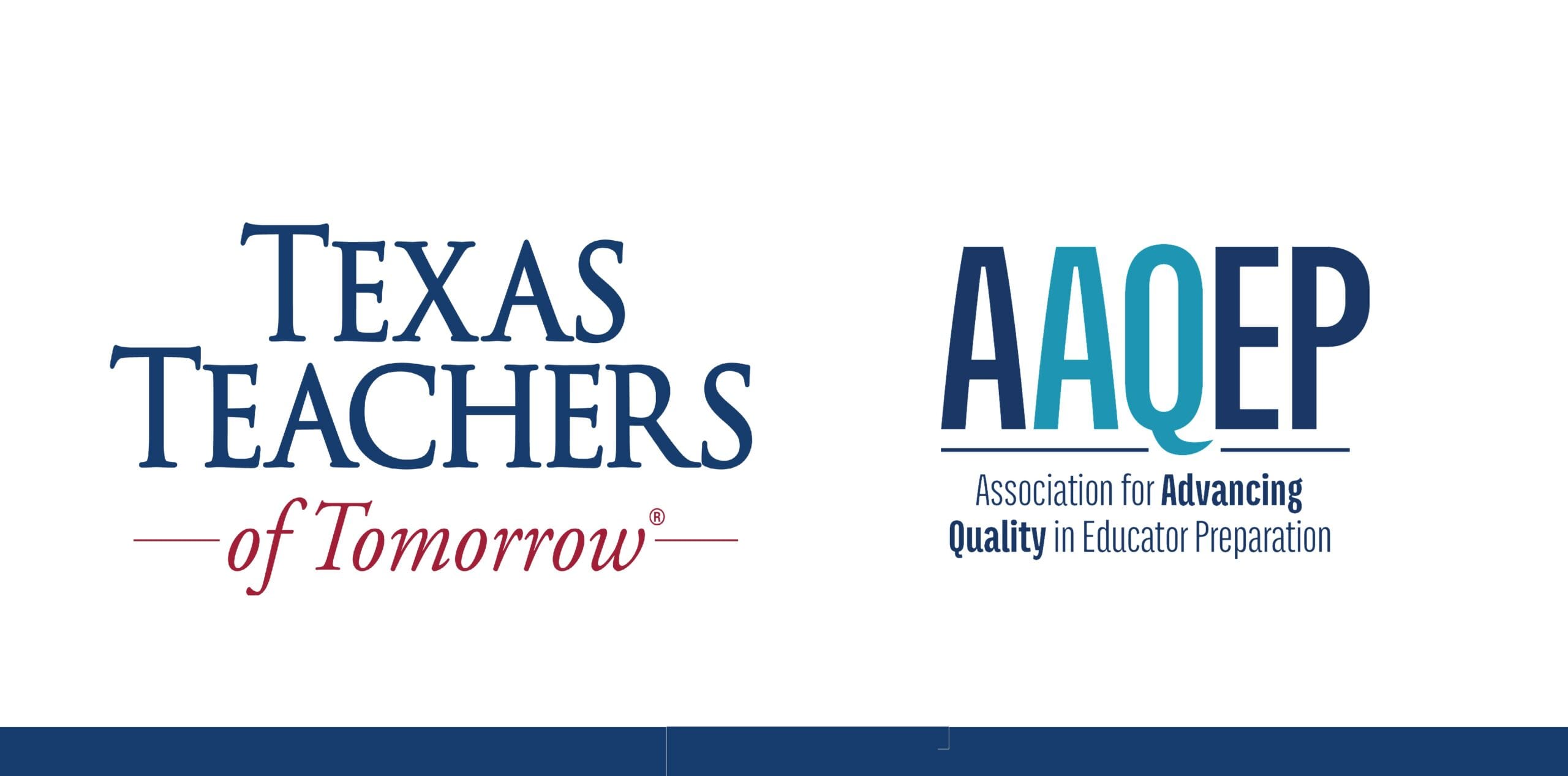 Texas Teachers Become Accredited Through AAQEP Texas Teachers Become Accredited Through AAQEP